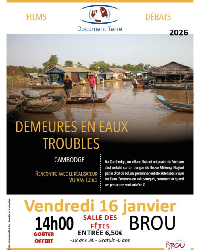 Document Terre Cambodge, demeures en eaux troubles, Brou – 16 janvier 2026