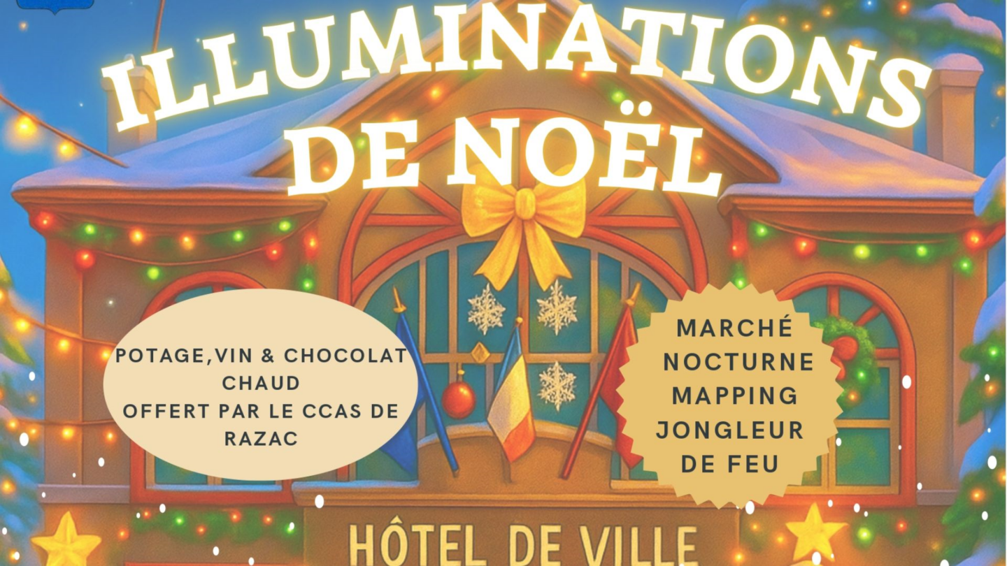 Lancement des illuminations de Noël et animations place de la Mairie Razac-sur-l’Isle 5 décembre ...