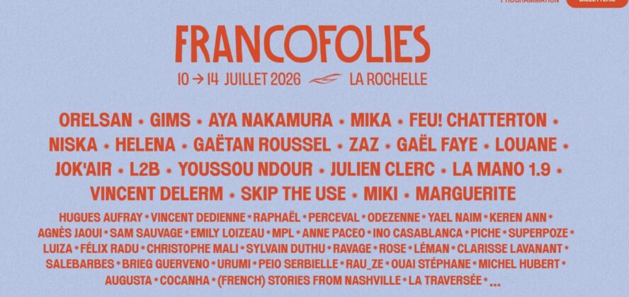 Francofolies de La Rochelle 2026. La scène francophone reprend la mer